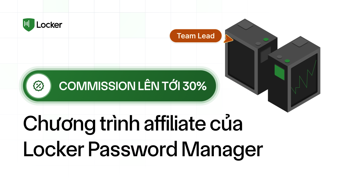 Chương trình affiliate của Locker Password Manager với commission lên ...