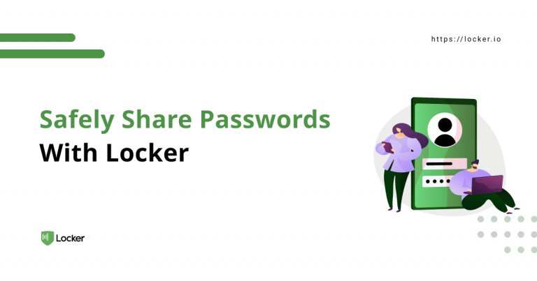 Safely Share Passwords With Locker - Locker Site