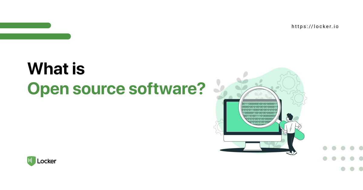 What is Open Source Software? A Brief Overview, Advantages, And Its ...