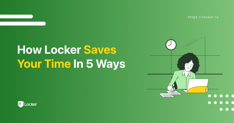 How Locker Saves Your Time In 5 Different Ways | Locker